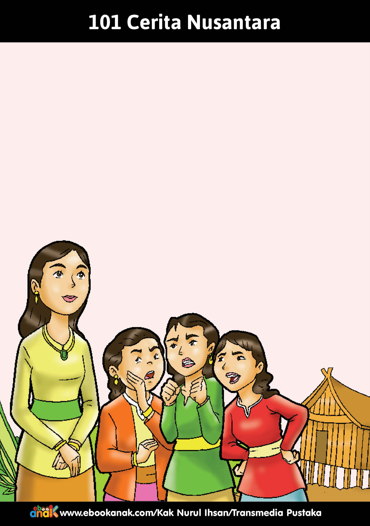 101 Cerita Nusantara: Asal-Usul Bunga Kemuning - elibrary.id