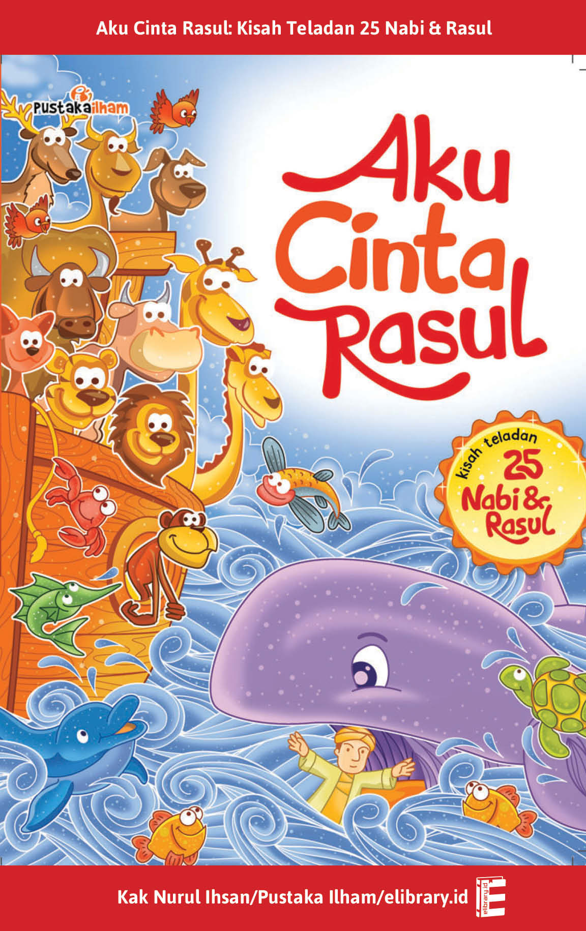 Aku Cinta Rasul: Nabi Sulaiman As, Penguasa Bangsa Hewan, Jin, dan ...