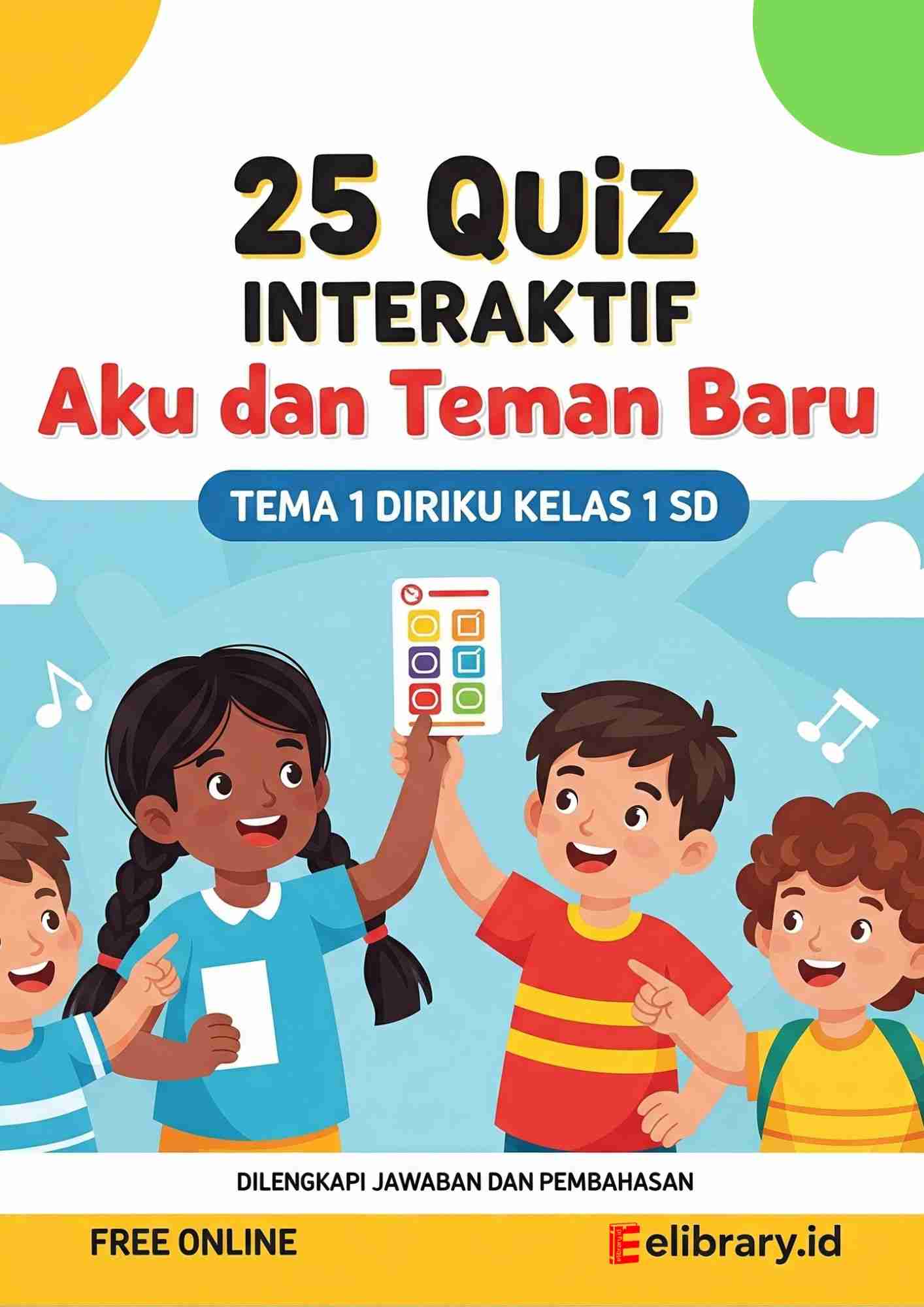 25 Quiz Interaktif: Aku dan Teman Baru, Tema 1 Diriku Kelas 1 SD ...