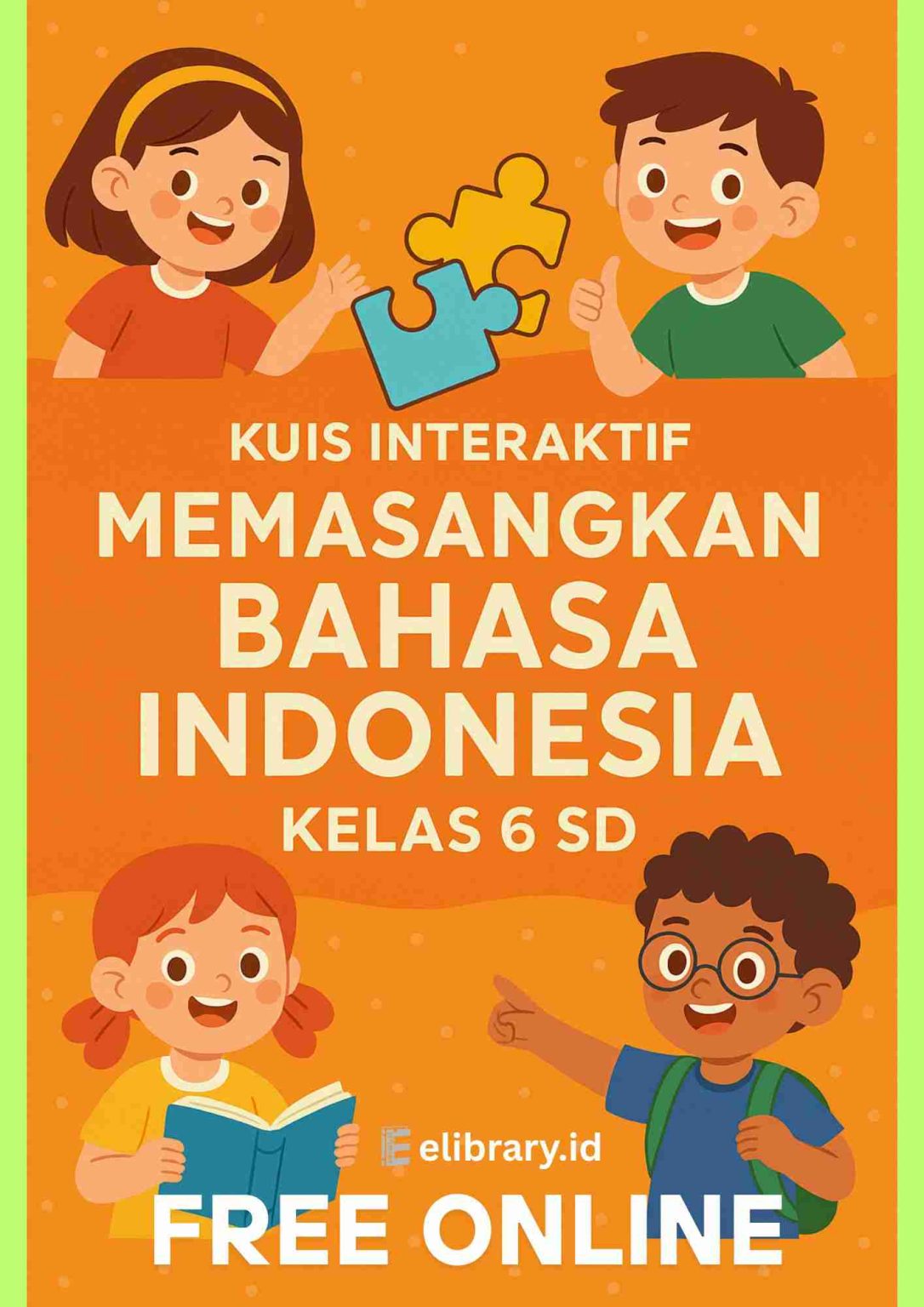 Kuis Interaktif Memasangkan Gambar: Bahasa Indonesia Kelas 6 SD ...