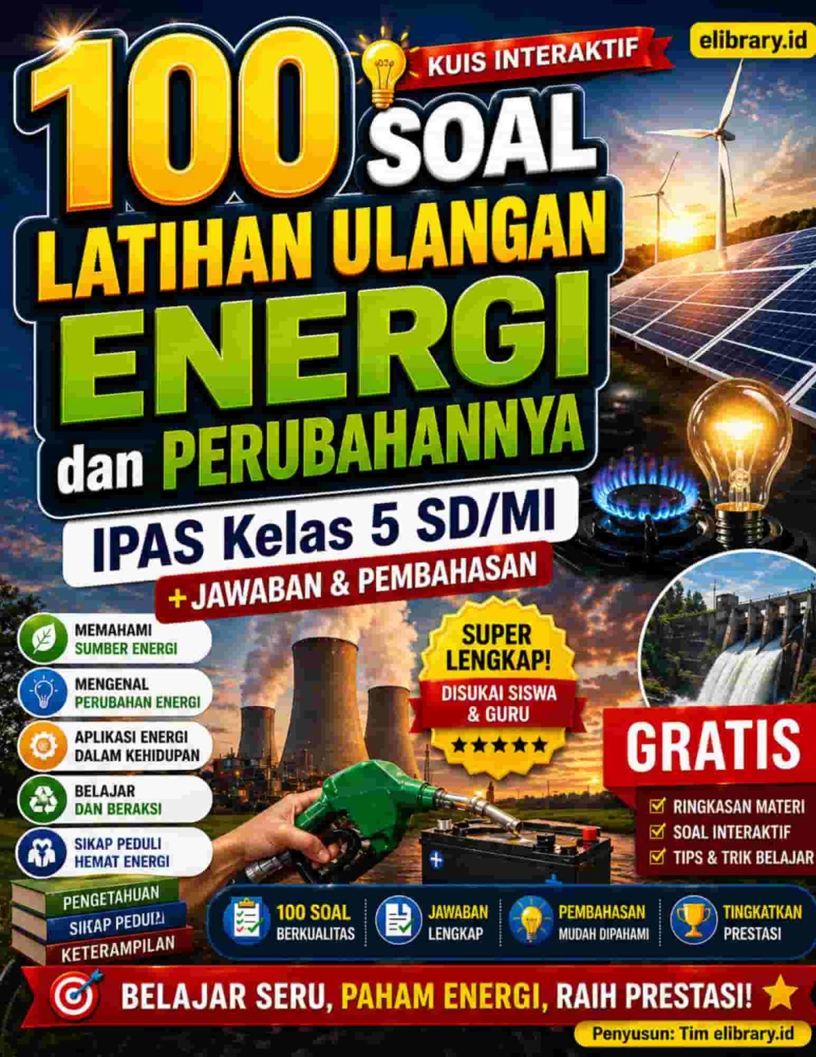 100 Soal Latihan Ulangan Energi dan Perubahannya; IPAS Kelas 5 SD/MI ...